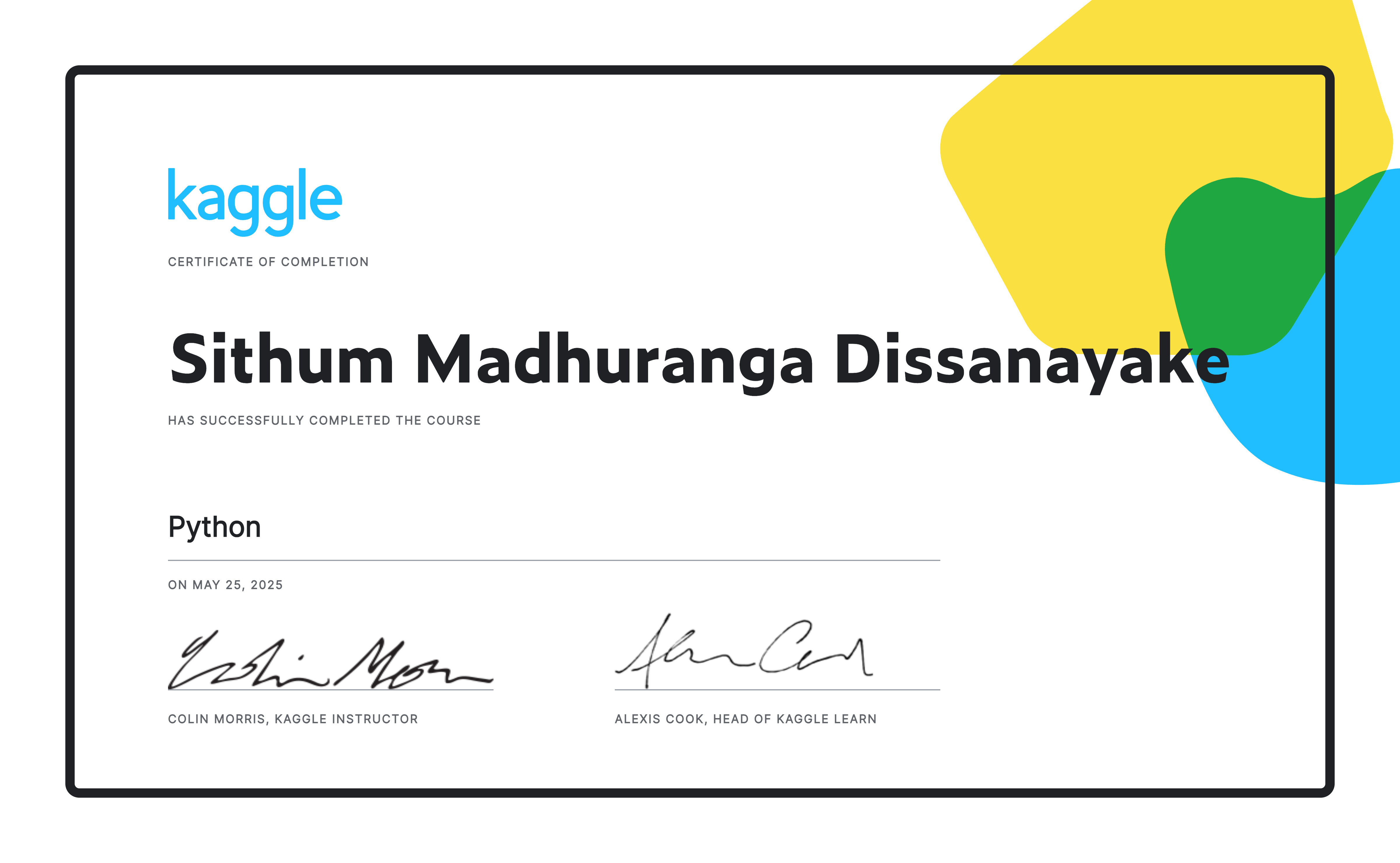 Sithum Madhuranga Dissanayake completed the Python course on Kaggle!