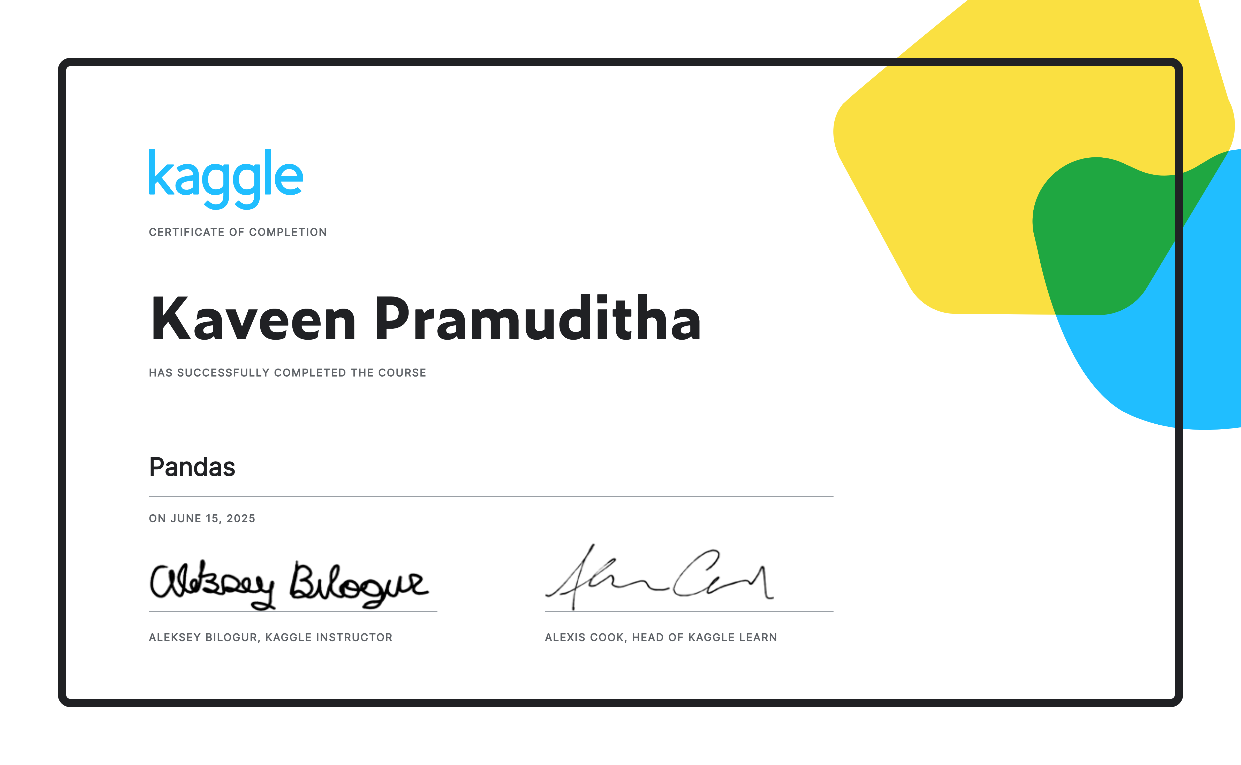 Kaveen Pramuditha completed the Pandas course on Kaggle!