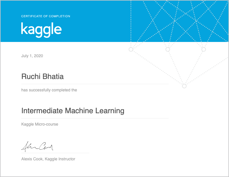 Ruchi Bhatia completed the Intermediate Machine Learning course on Kaggle! Ruchi Bhatia completed the Intermediate Machine Learning course on Kaggle!