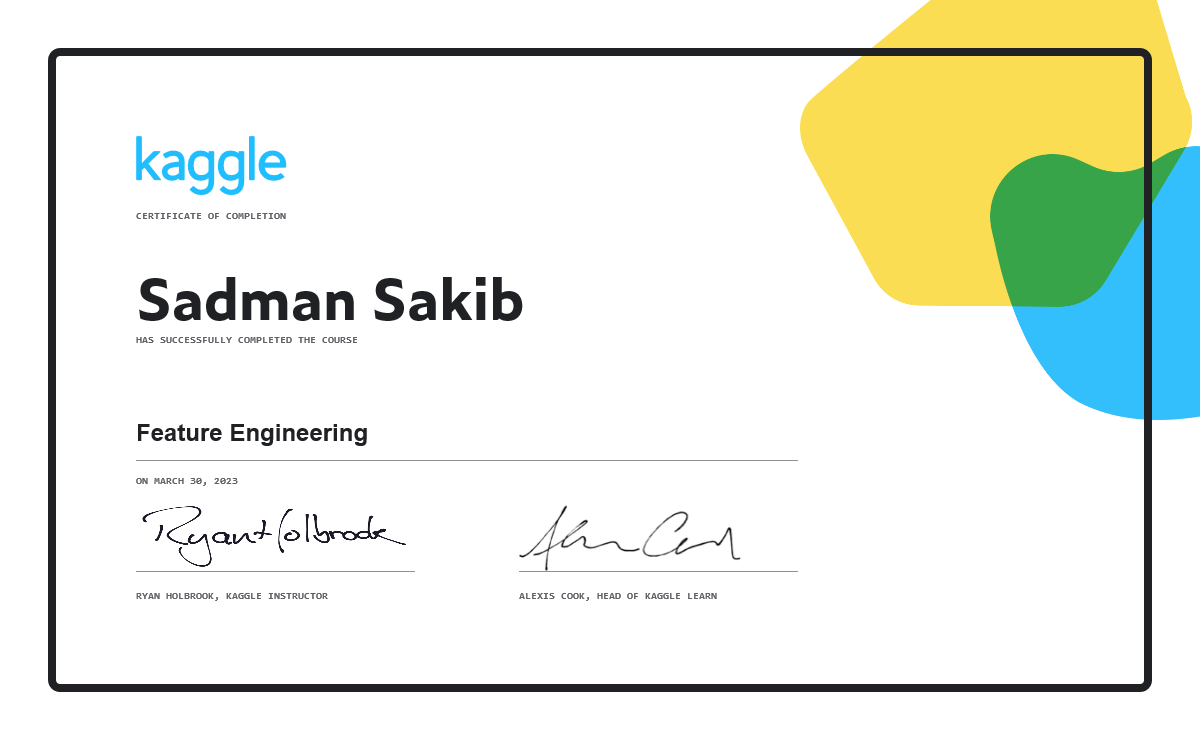 Sadman Sakib completed the Feature Engineering course on Kaggle! Sadman Sakib completed the Feature Engineering course on Kaggle!