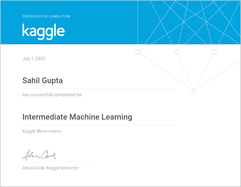 Sahil Gupta Completed The Intermediate Machine Learning Course On Kaggle