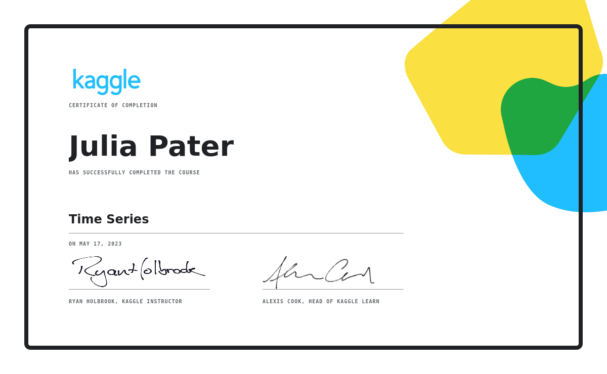 Julia Pater completed the Time Series course on Kaggle!