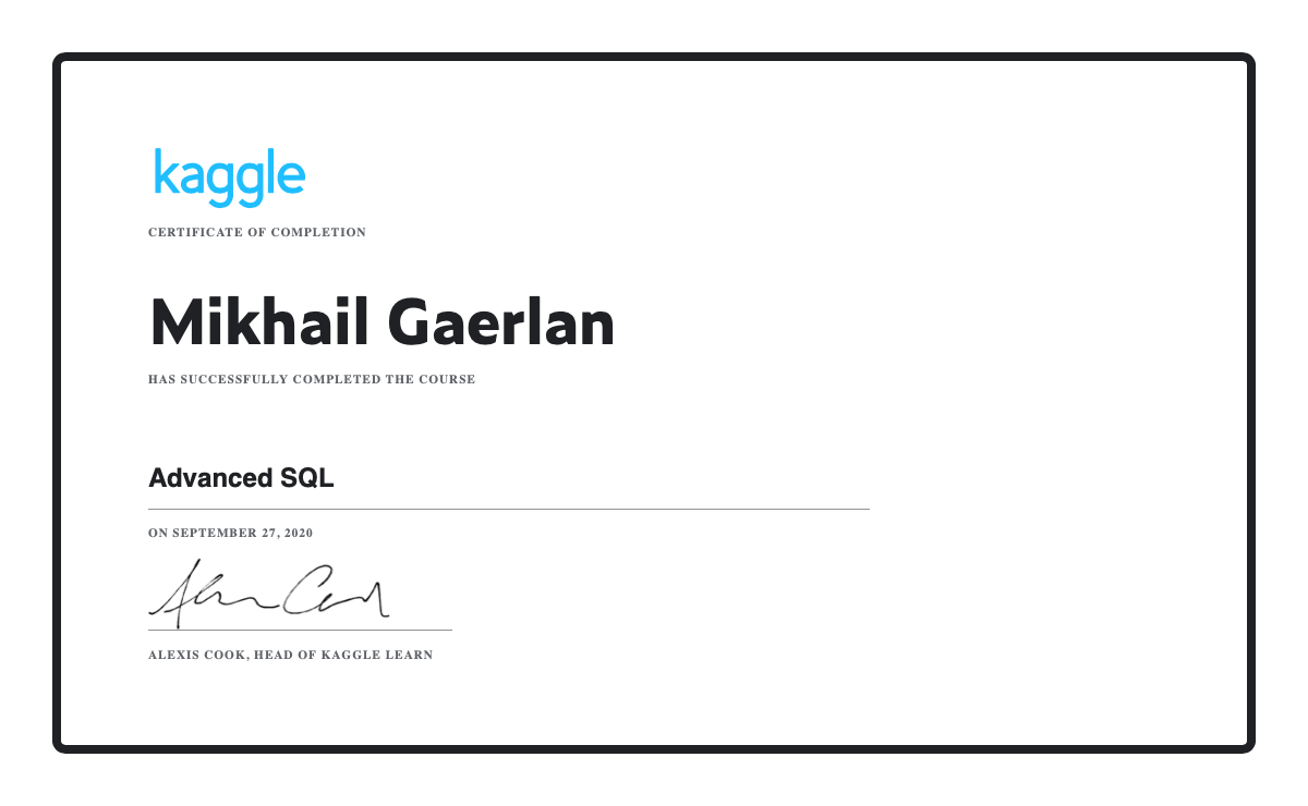 Mikhail Gaerlan completed the Advanced SQL course on Kaggle! Mikhail Gaerlan completed the Advanced SQL course on Kaggle!