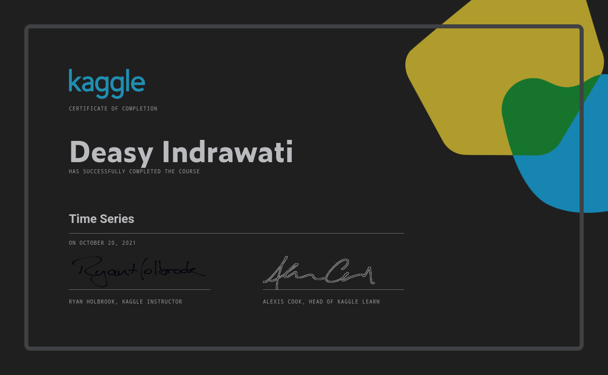 Deasy Indrawati completed the Time Series course on Kaggle!