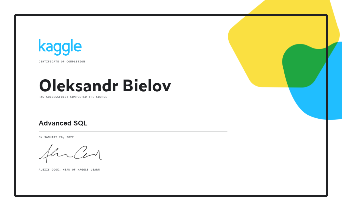 Oleksandr Bielov completed the Advanced SQL course on Kaggle!
