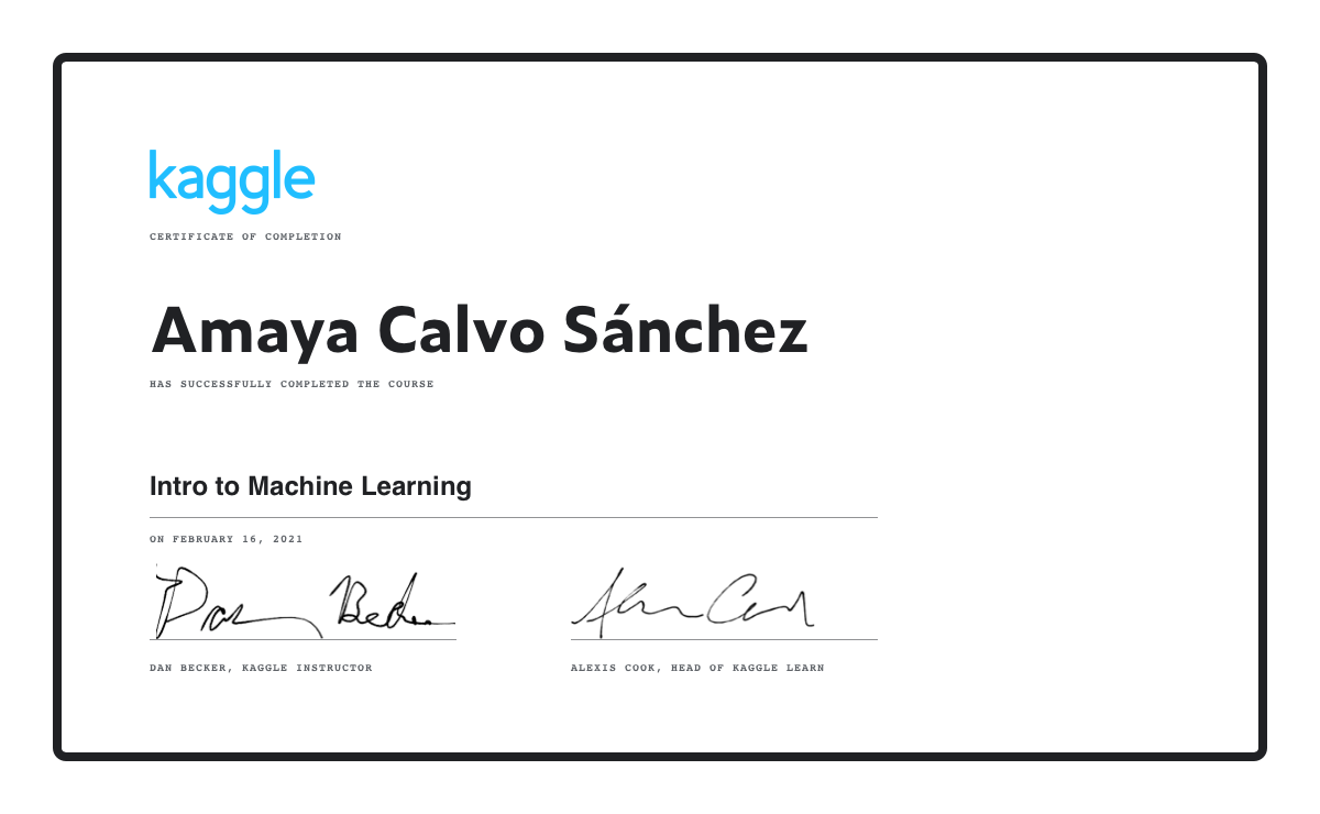 Amaya Calvo Sánchez completed the Intro to Machine Learning course on ...