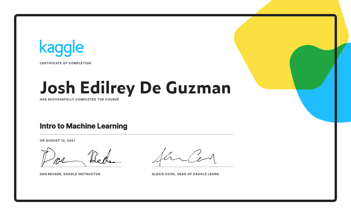 Josh Edilrey De Guzman completed the Intro to Machine Learning course on Kaggle!