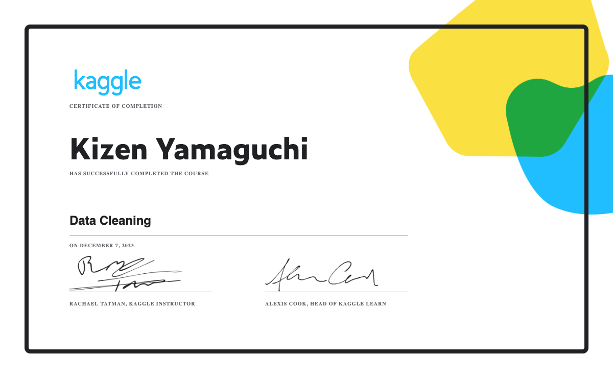 Kizen Yamaguchi completed the Data Cleaning course on Kaggle!