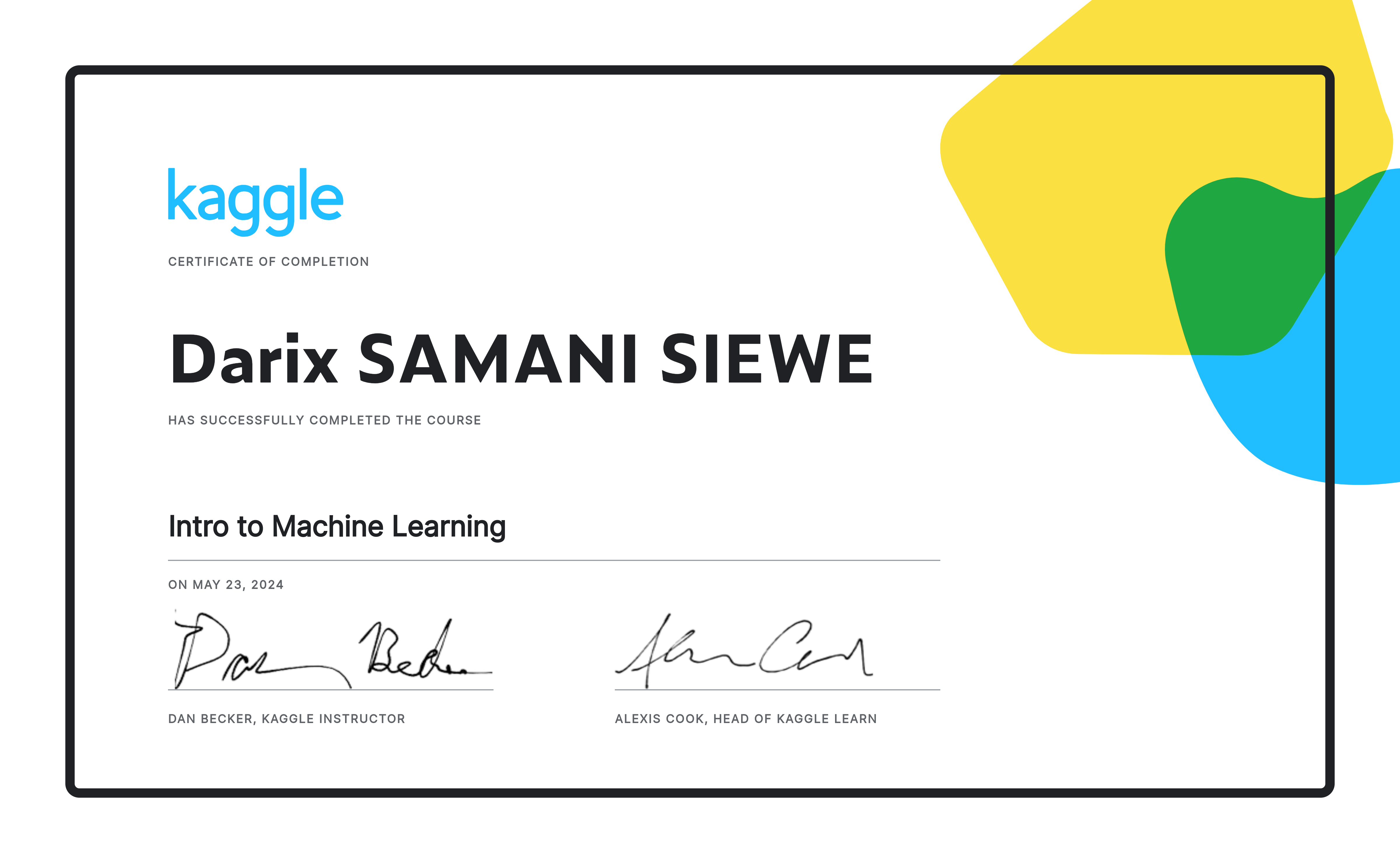 Darix SAMANI SIEWE completed the Intro to Machine Learning course on ...