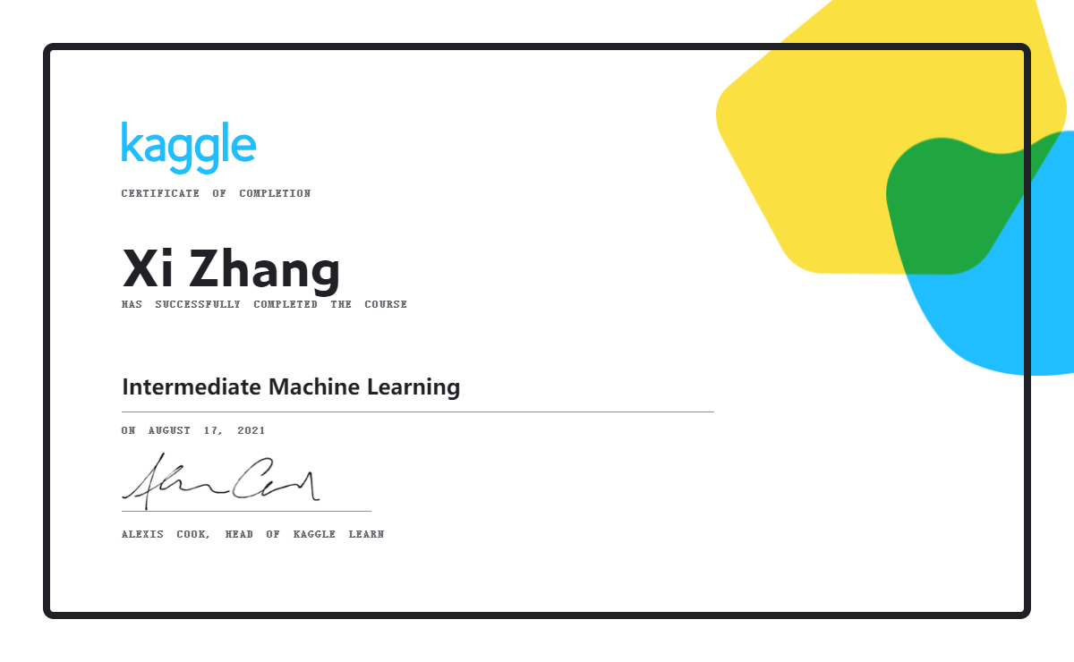 Xi Zhang completed the Intermediate Machine Learning course on Kaggle!