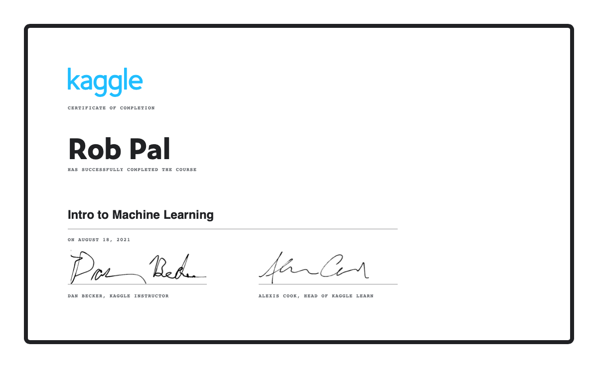 Rob Pal completed the Intro to Machine Learning course on Kaggle!