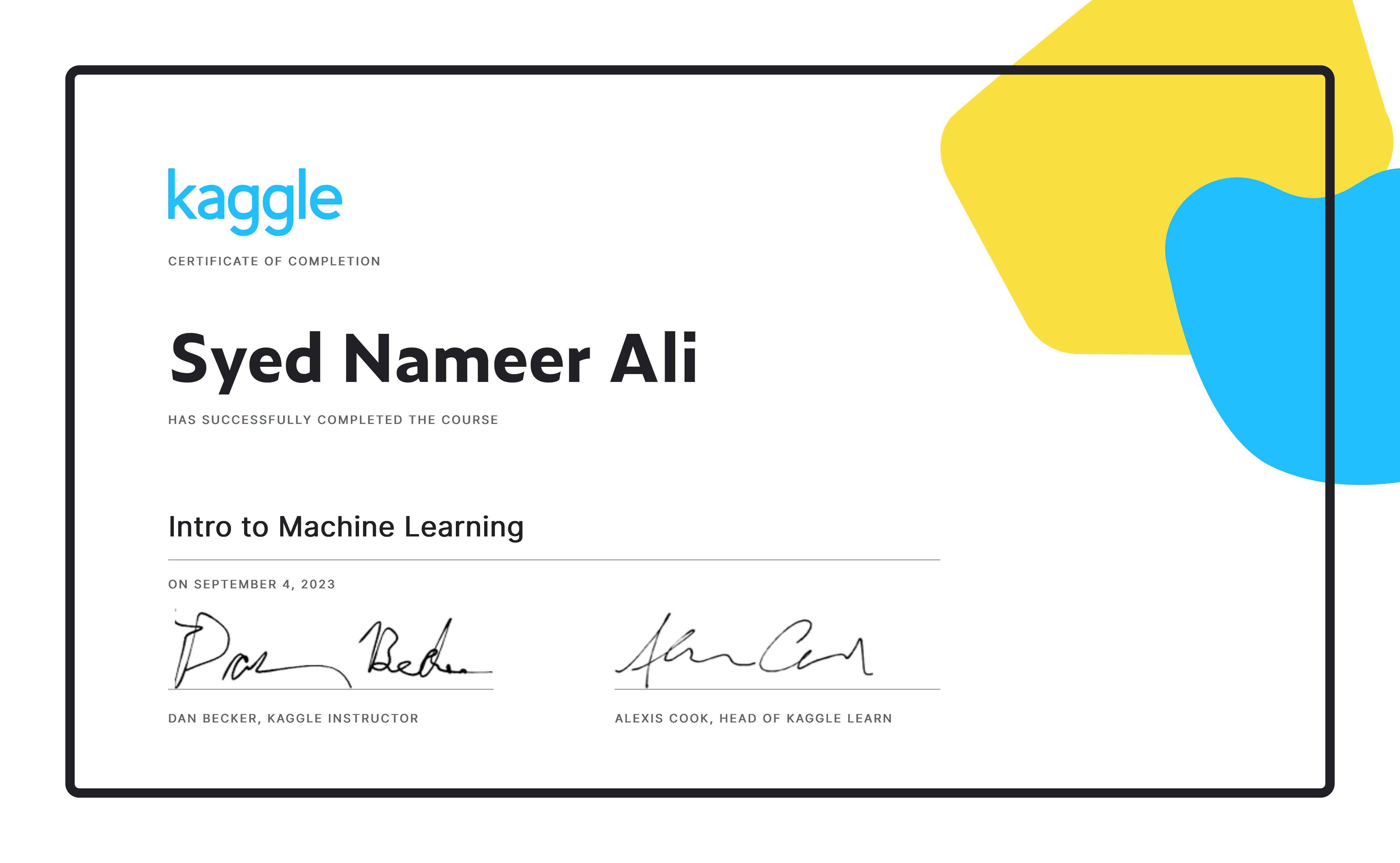Syed Nameer Ali completed the Intro to Machine Learning course on Kaggle!