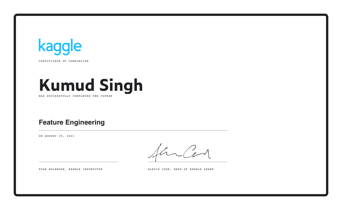 Kumud Singh completed the Feature Engineering course on Kaggle!