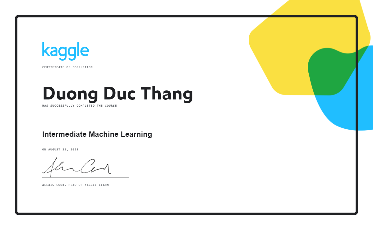Duong Duc Thang completed the Intermediate Machine Learning course on Kaggle!
