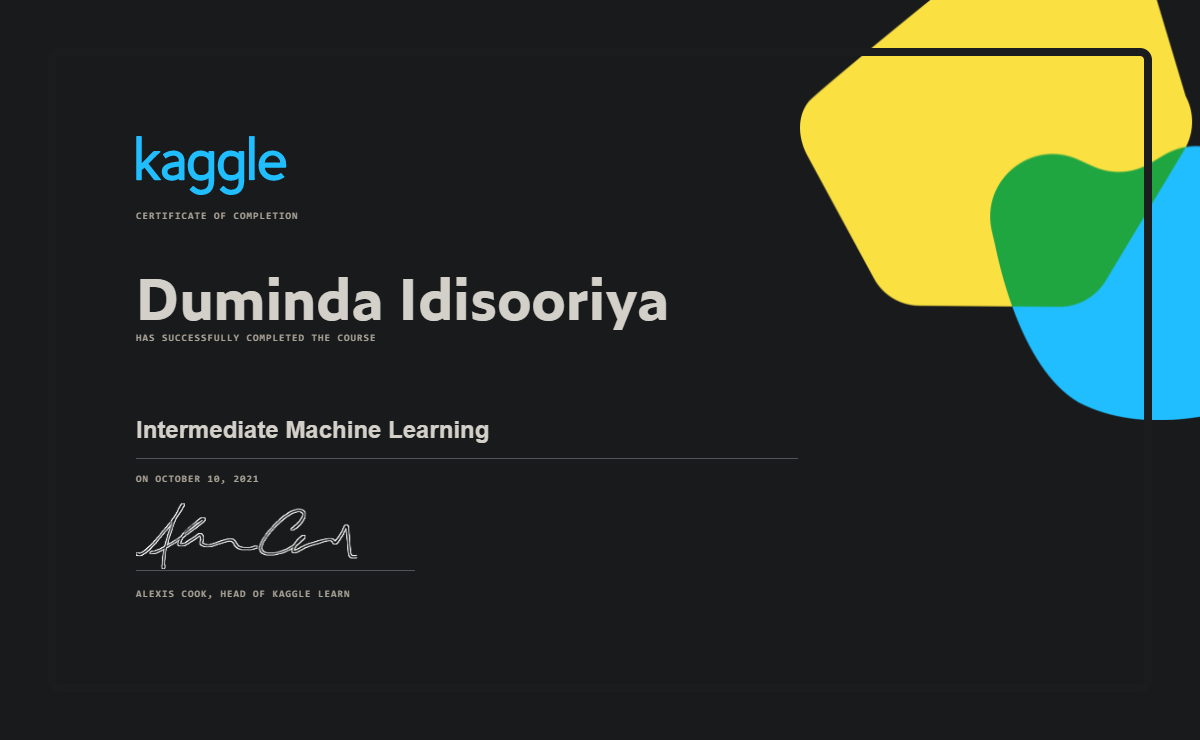 Duminda Idisooriya completed the Intermediate Machine Learning course on Kaggle!