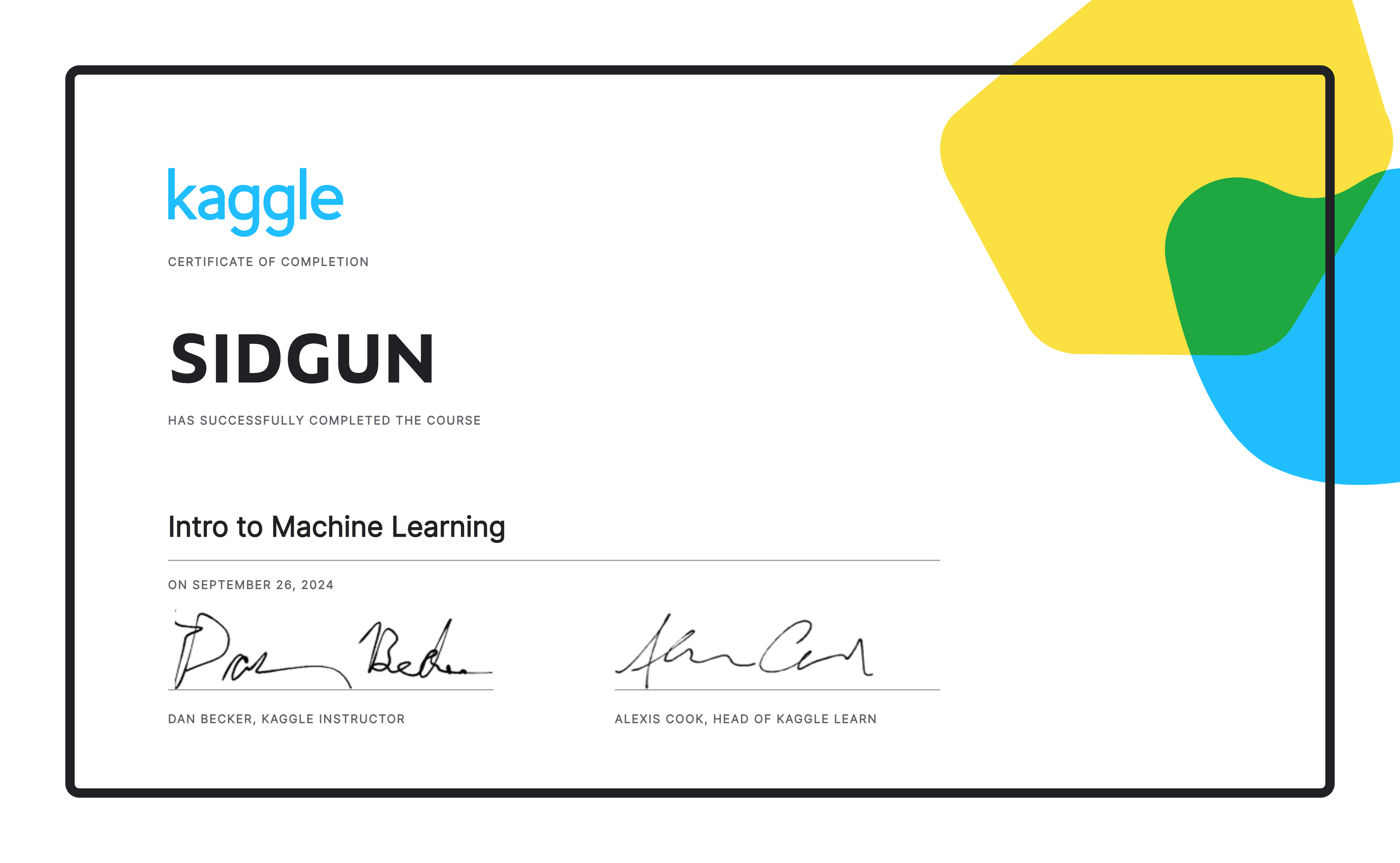 Siddharth Srinivasan completed the Intro to Machine Learning course on ... Siddharth Srinivasan completed the Intro to Machine Learning course on ...