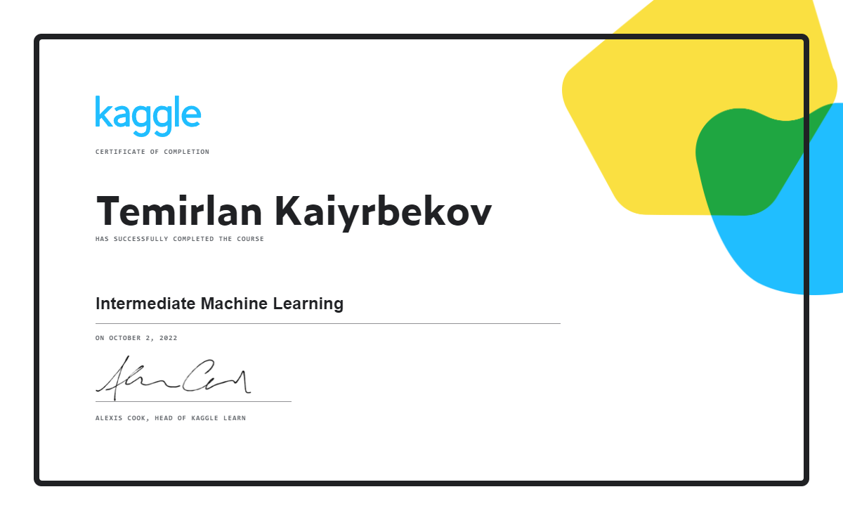 Temirlan Kaiyrbekov completed the Intermediate Machine Learning course on Kaggle!