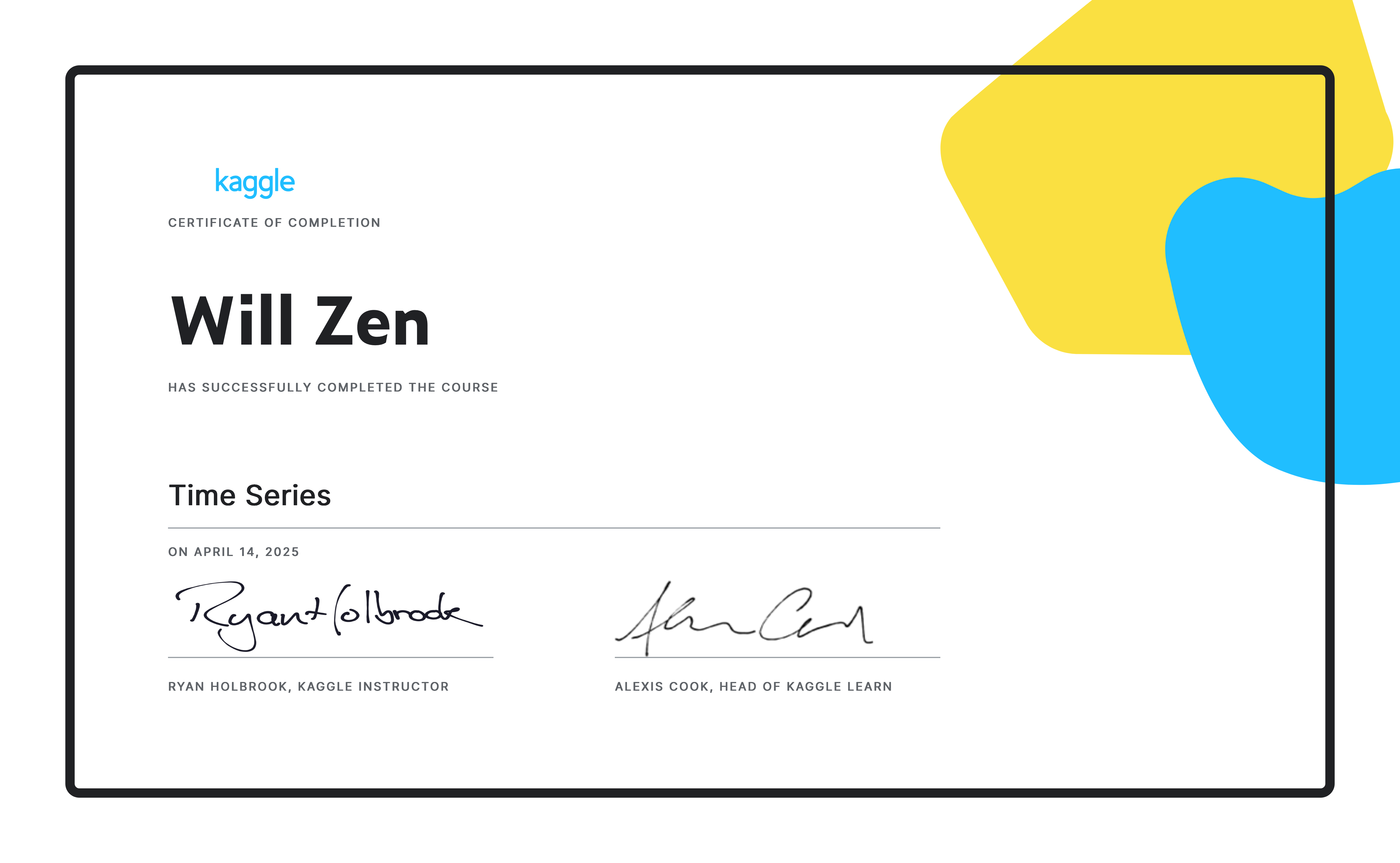 Will Zen completed the Time Series course on Kaggle!