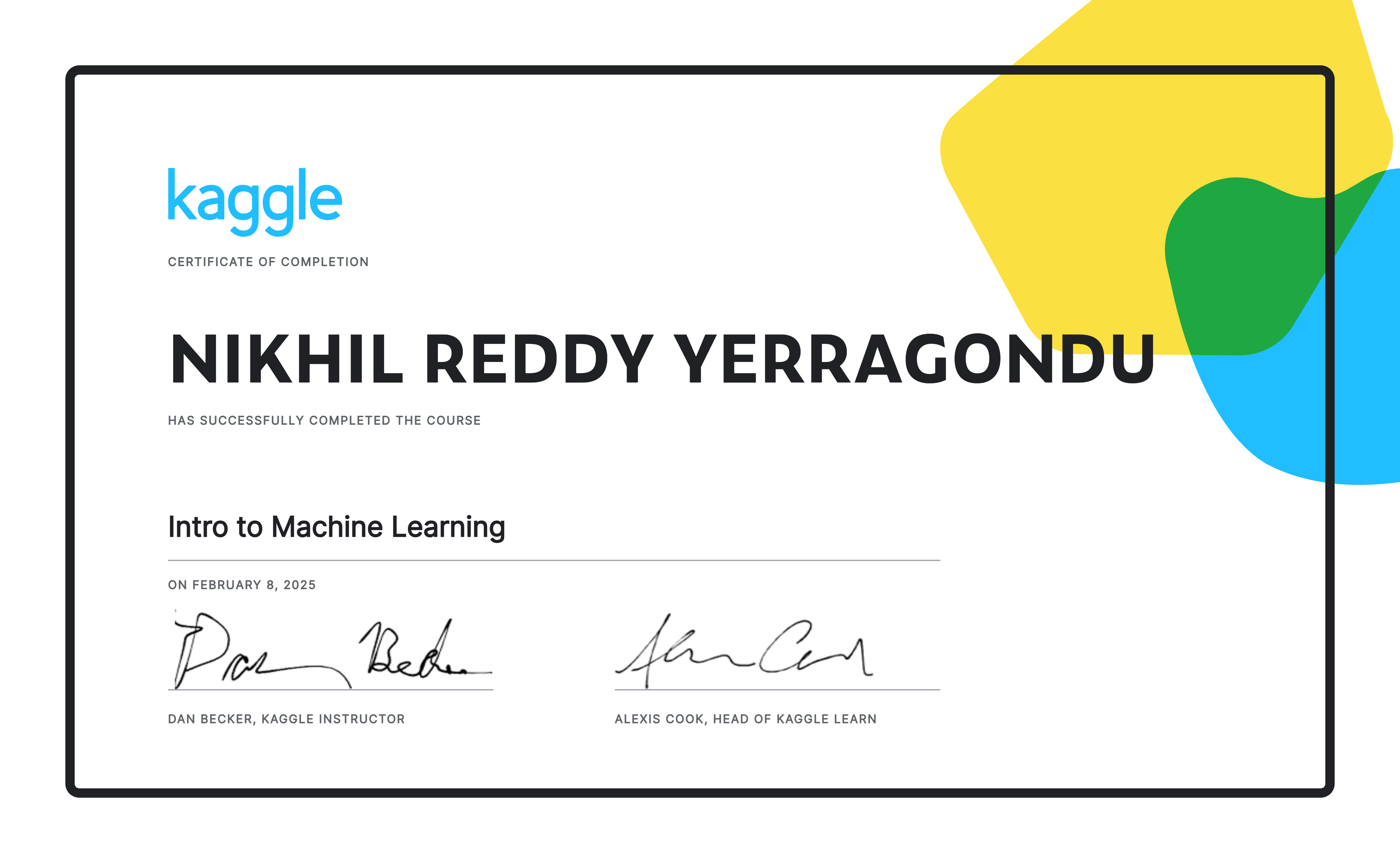 NIKHIL REDDY YERRAGONDU completed the Intro to Machine Learning course on Kaggle!