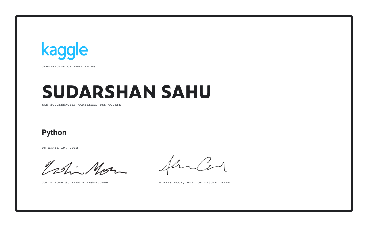 SUDARSHAN SAHU completed the Python course on Kaggle!