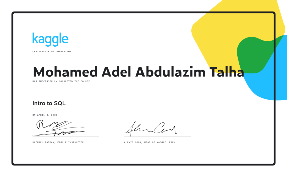 Mohamed Adel Abdulazim Talha completed the Intro to SQL course on Kaggle!
