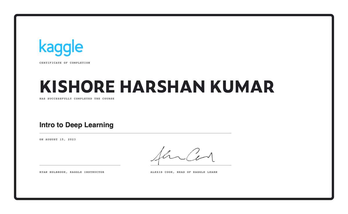 KISHORE HARSHAN KUMAR completed the Intro to Deep Learning course on Kaggle!