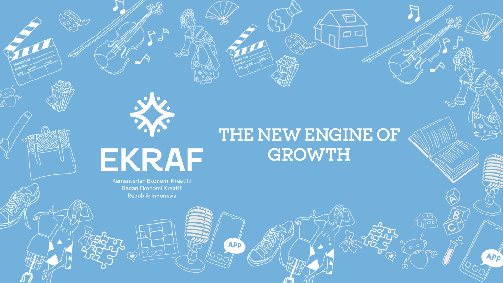 Kementerian Ekonomi Kreatif/Badan Ekonomi Kreatif Republik Indonesia ...