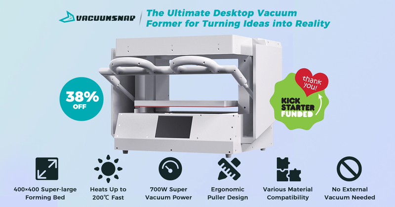 VacuumSnap - The Ultimate Desktop Vacuum Former ~ Kickbooster Campaign