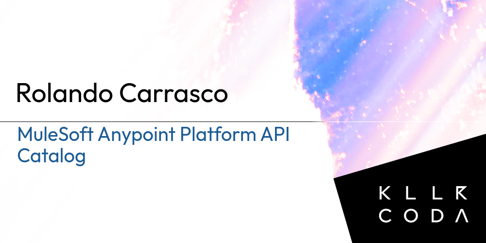 MuleSoft Anypoint Platform API Catalog | Rolando Carrasco | Killercoda