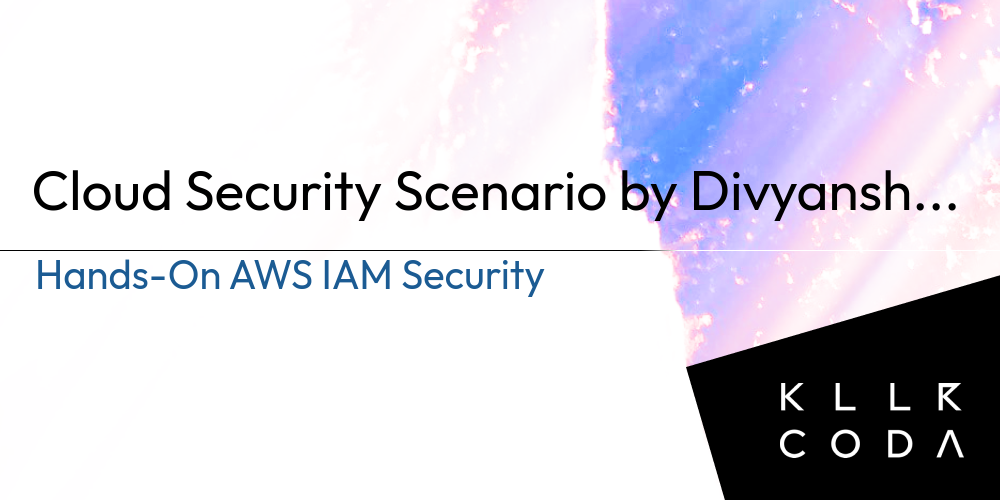 Hands-On AWS IAM Security | Cloud Security Scenario by Divyanshu Shukla ...