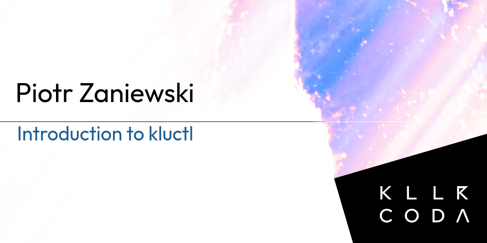 Introduction to kluctl | Piotr Zaniewski | Killercoda