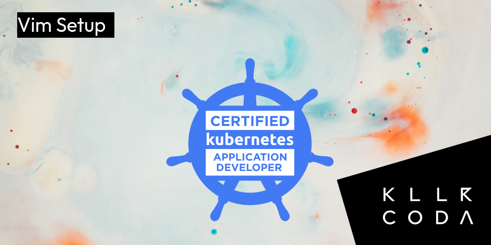 Vim Setup | Killer Shell CKAD | Killercoda