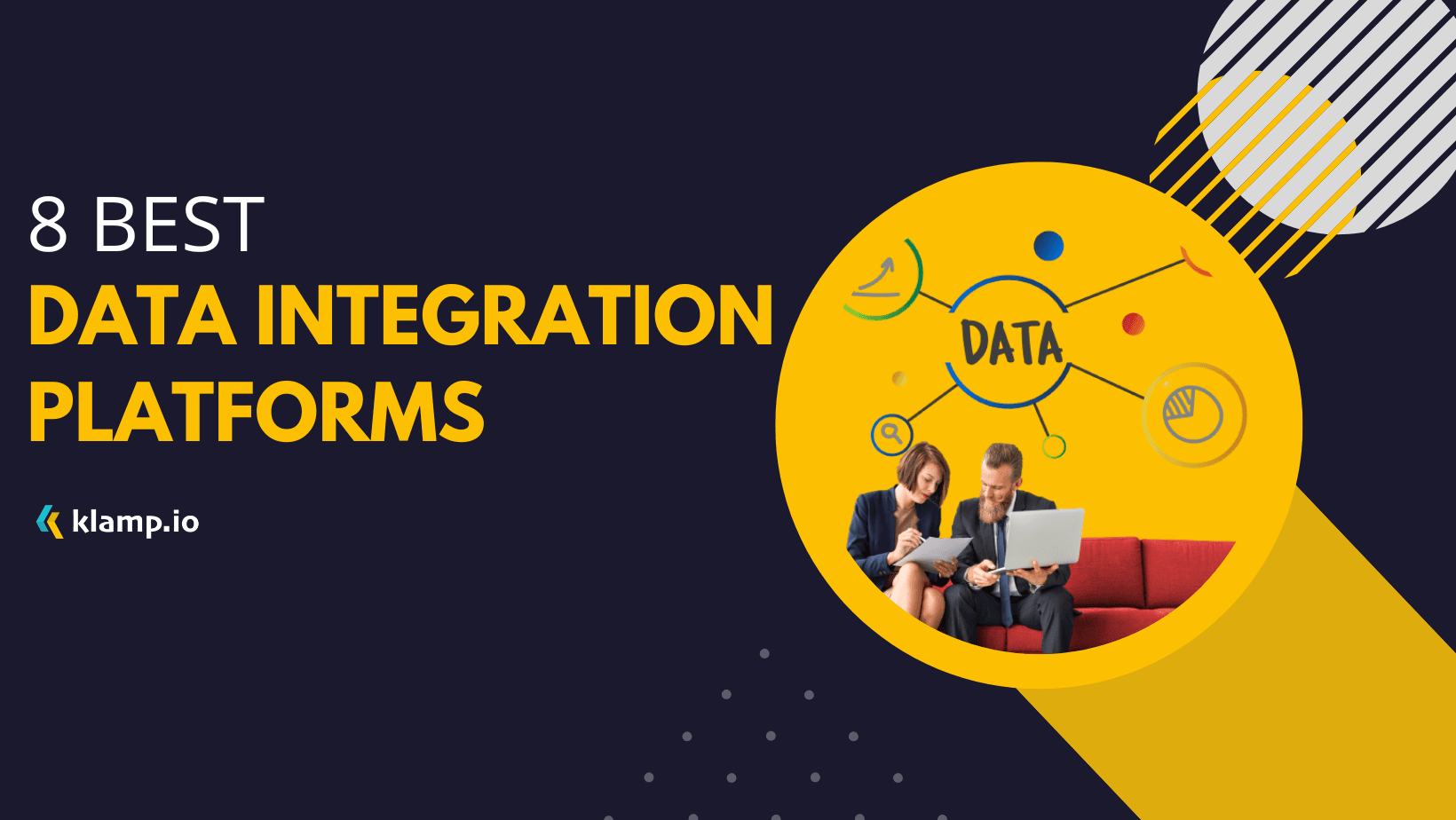 8 Best Data Integration Platforms blog | Klamp.io 8 Best Data Integration Platforms blog | Klamp.io