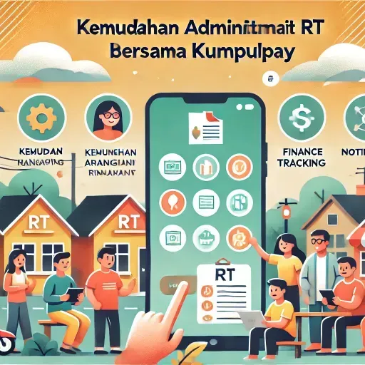 Aplikasi RT Gratis dari KumpulPay untuk Kemudahan Administrasi ...