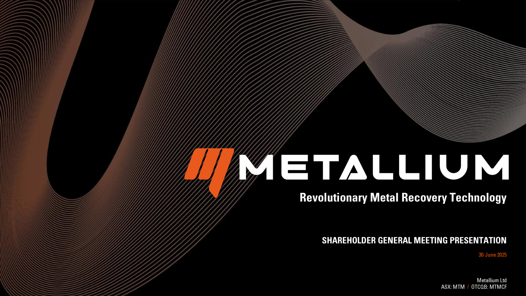 ASX:MTM - Shareholder General Meeting Presentation - Metallium Ltd