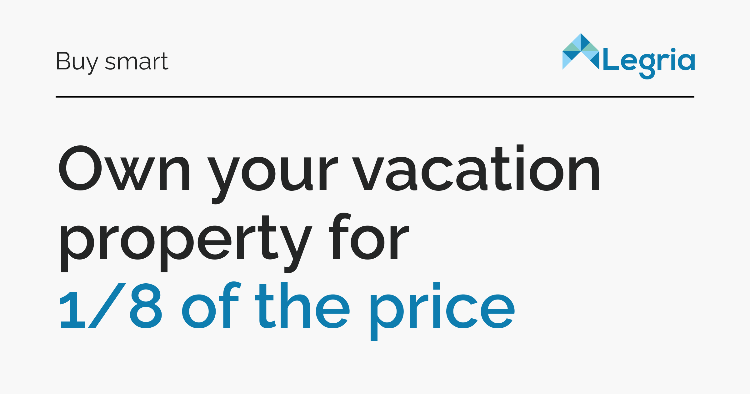 Legria - The efficient way to own your second property