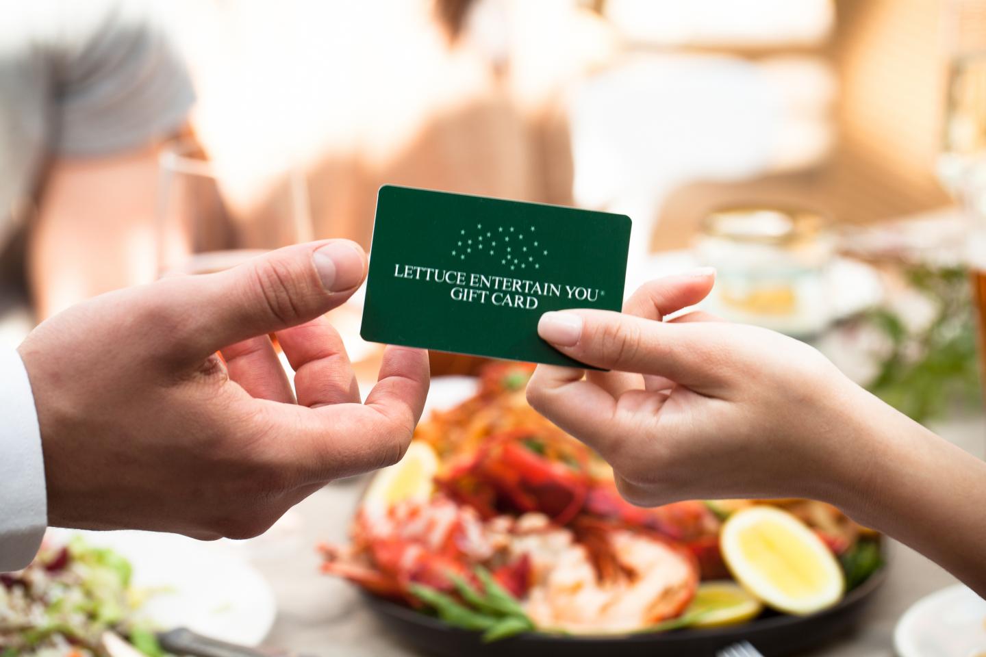 8 Ways to Use Your Lettuce Entertain You Gift Card - Lettuce Entertain You
