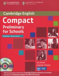 Compact Preliminary for Schools Workbook without answers (+ CD), Сью ...