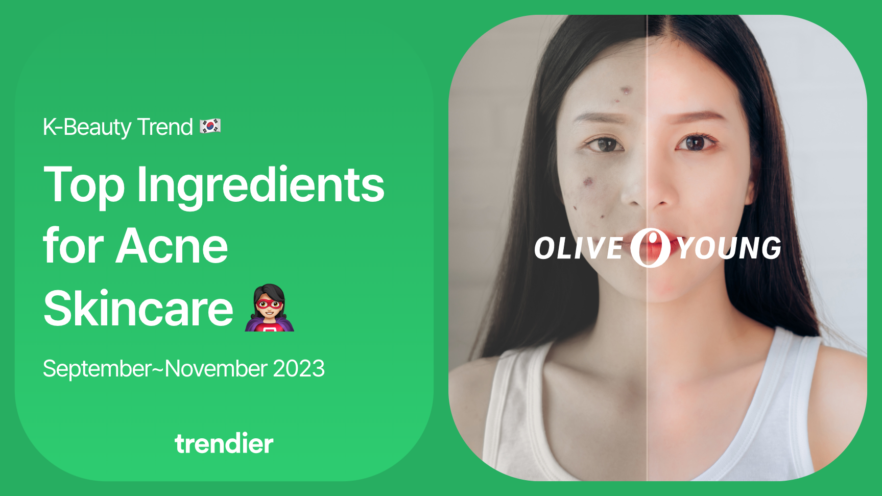 K-Beauty Trend 🇰🇷 | Top Ingredients for Acne Skincare 🦸🏻‍♀️
