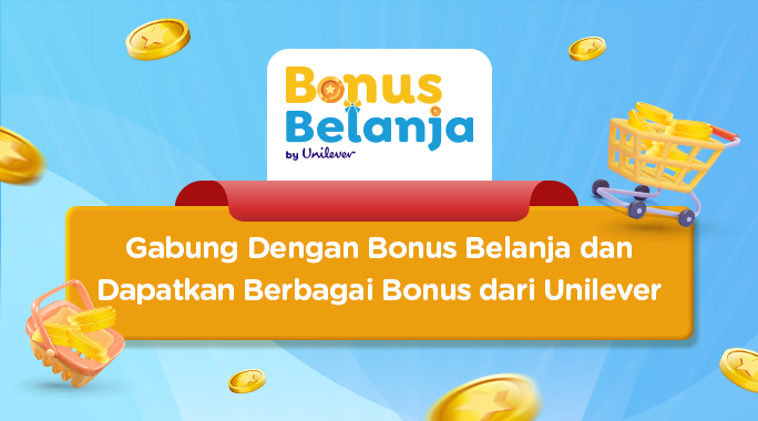 Program Bonus Belanja | Dapatkan Poin Lebih Banyak dengan Unilever
