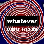 Whatever - Oasis Tribute | France | Linkaband