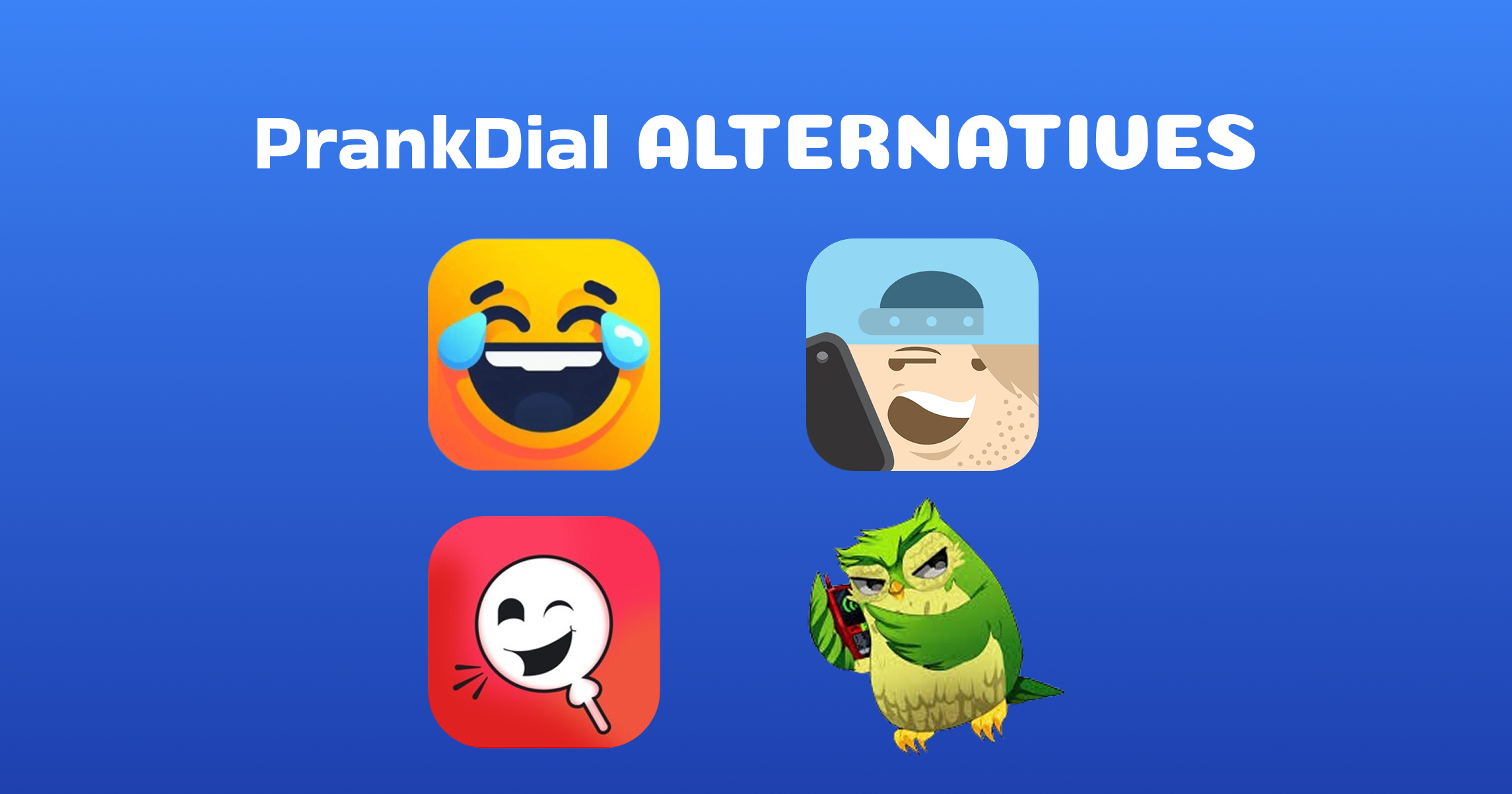 Prankdial Alternatives: The Best Prankdial Alternative for Hilarious AI ...