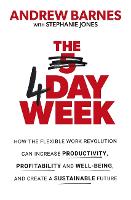 The 4 Day Week by Andrew Barnes, Stephanie Jones (9780349424903 ...