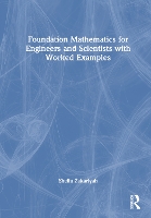 Foundation Mathematics for Engineers and Scientists With Worked ...