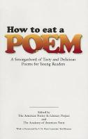 How to Eat a Poem by NY American Poetry Literacy Project Mineola ...