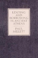 Lending and Borrowing in Ancient Athens by Paul Millett (9780521893916 ...