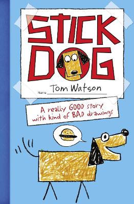 Stick Dog by Tom Watson (9780007494828/Paperback) | LoveReading