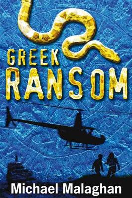 Greek Ransom by Michael Malaghan (9781842707869/Paperback) | LoveReading