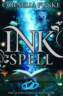Inkspell: Inkheart 2 by Cornelia Funke (9781908435095/Paperback ...