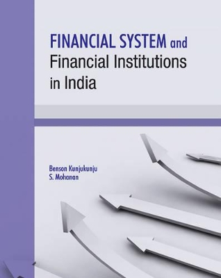 Financial System & Financial Institutions in India by Benson Kunjukunju ...